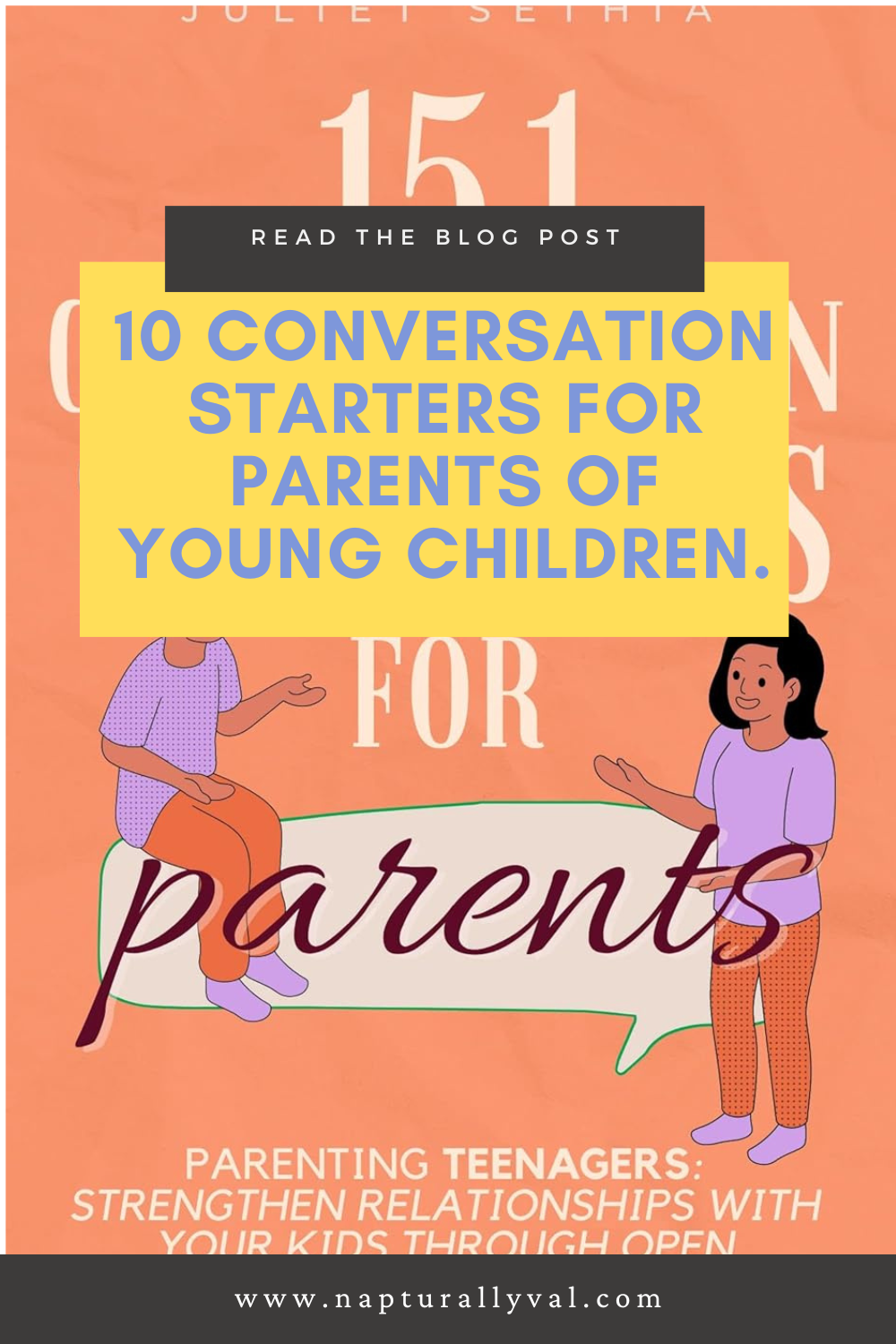 10 Conversation Starters For Parents Of Young Children. - NapturallyVal